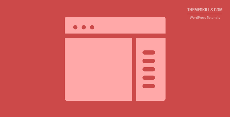 How to Show Recent Posts in Your WordPress Sidebar - ThemeSkills